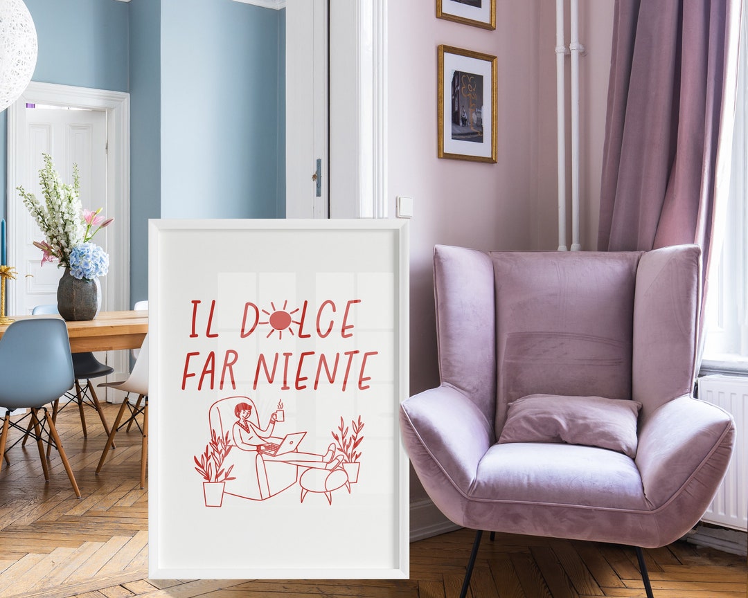 Il Dolce Far Niente Poster Printable Italian Quote Print Italy Art ...