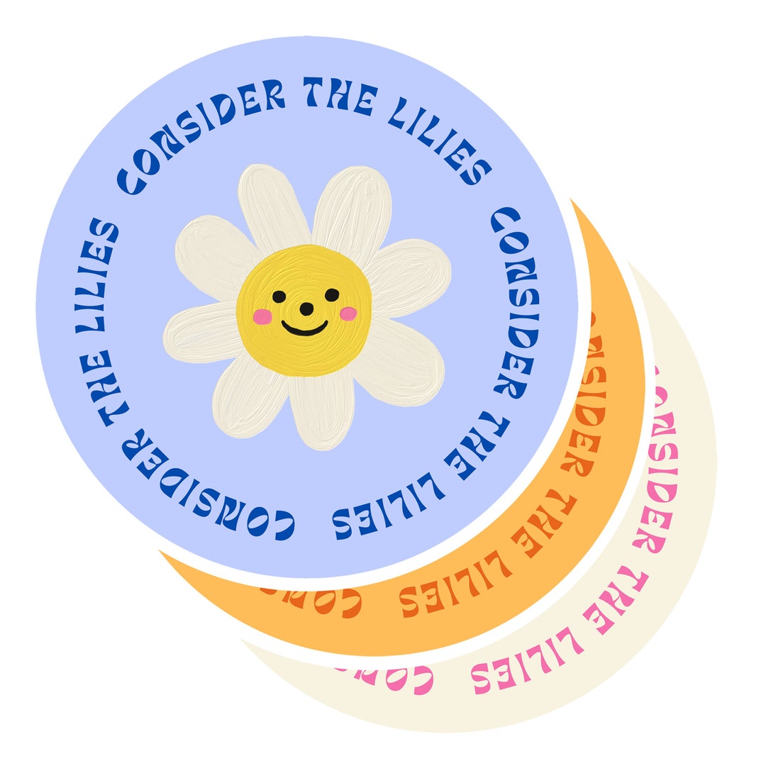 Consider the Lilies Sticker Sticker Pack Church Sticker - Etsy