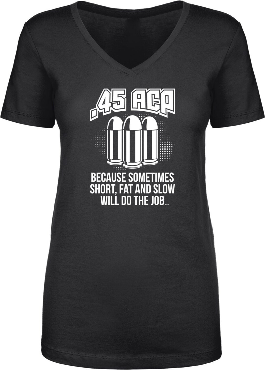 45 ACP Because Sometimes Short Fat and Slow Will Do the Job Crewneck or ...