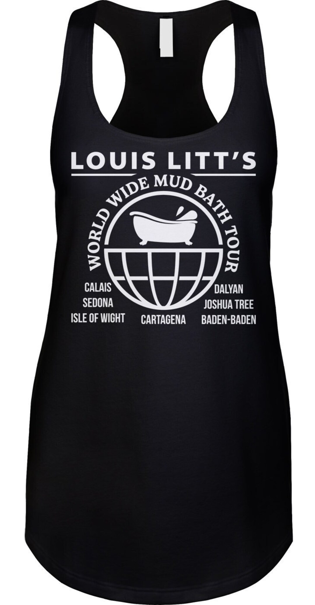 Louis Litt's Worldwide Mud Bath Tour Ladies Racerback Tank - Etsy