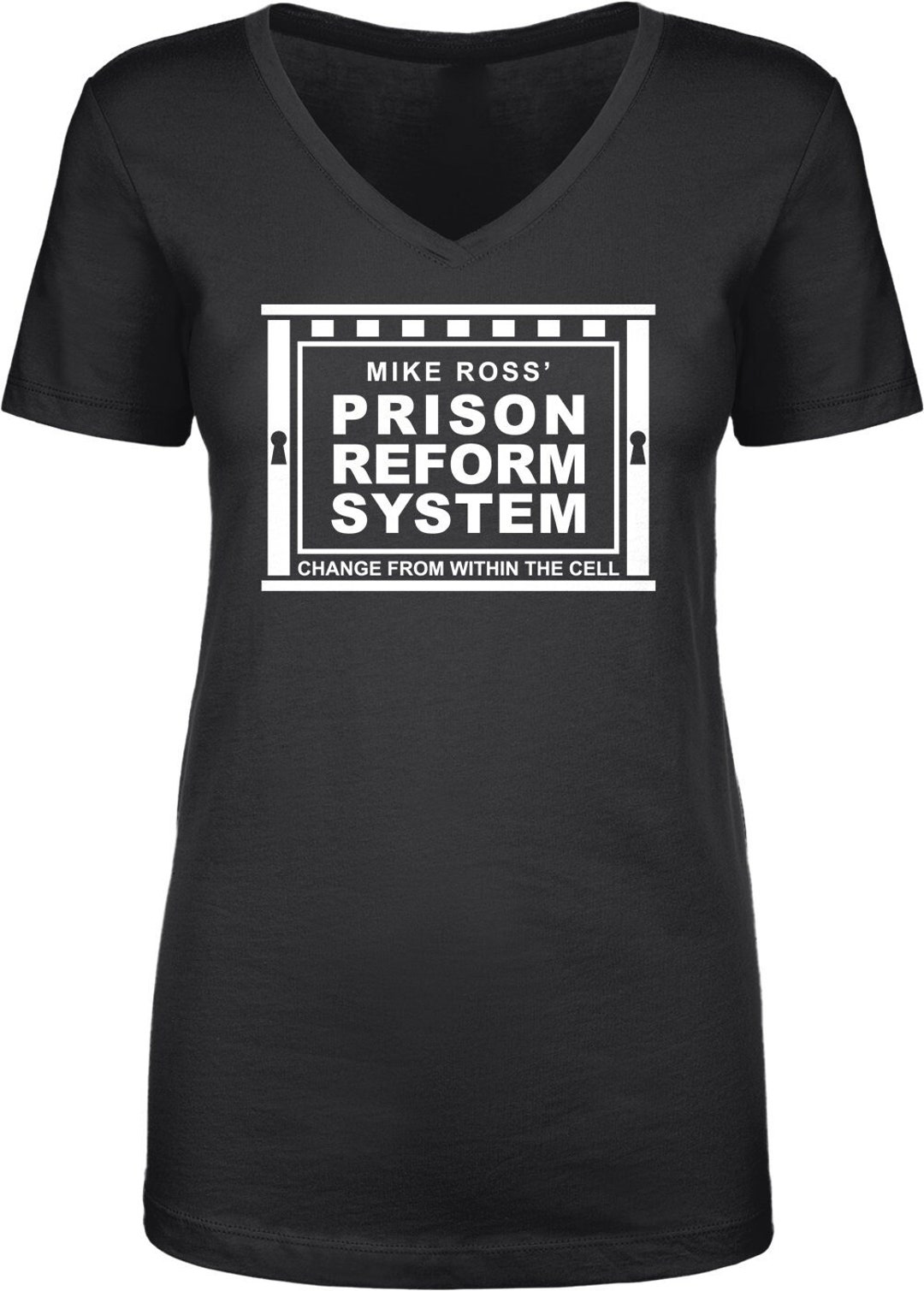 Mike Ross' Prison Reform System Ladies Crewneck or V-neck T-shirt ...