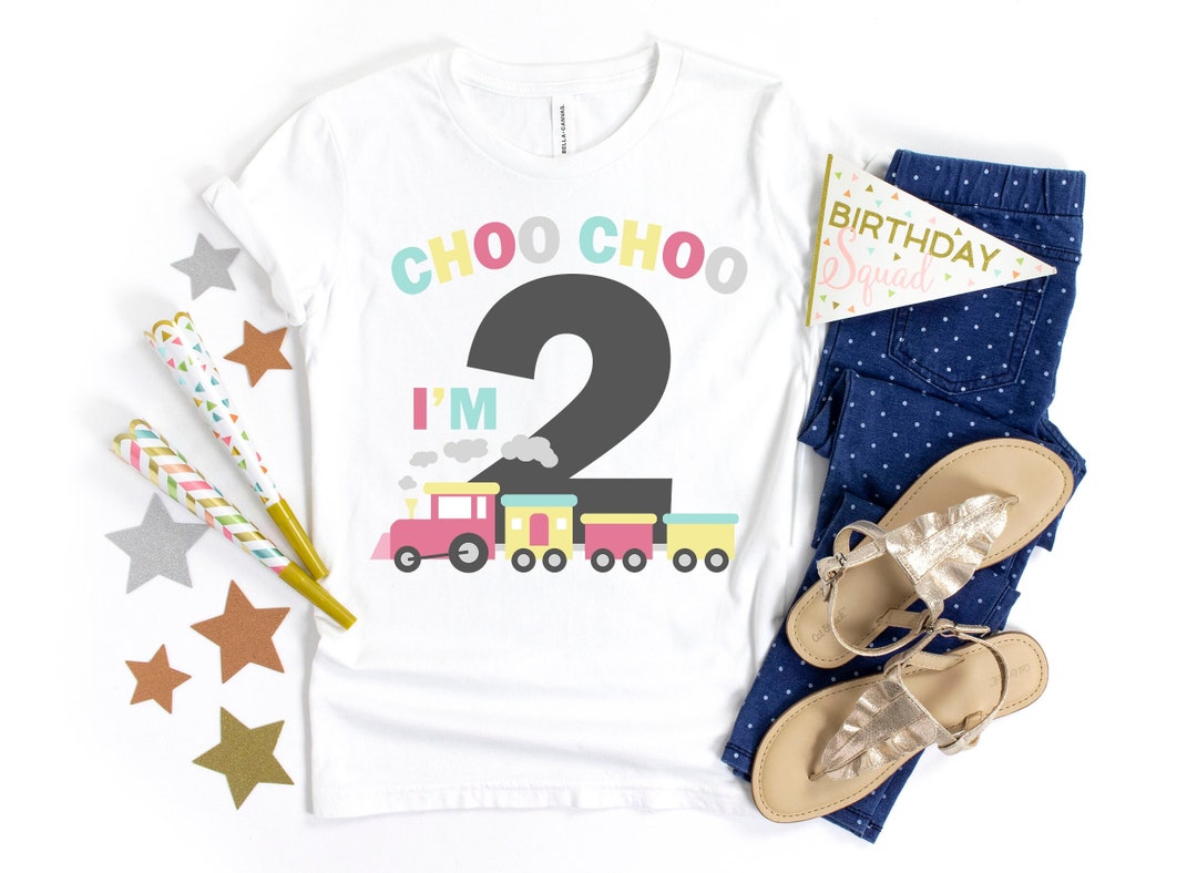 Choo Choo I'm 2 Girls Birthday Shirt Choo Choo I'm 2 Train Birthday ...
