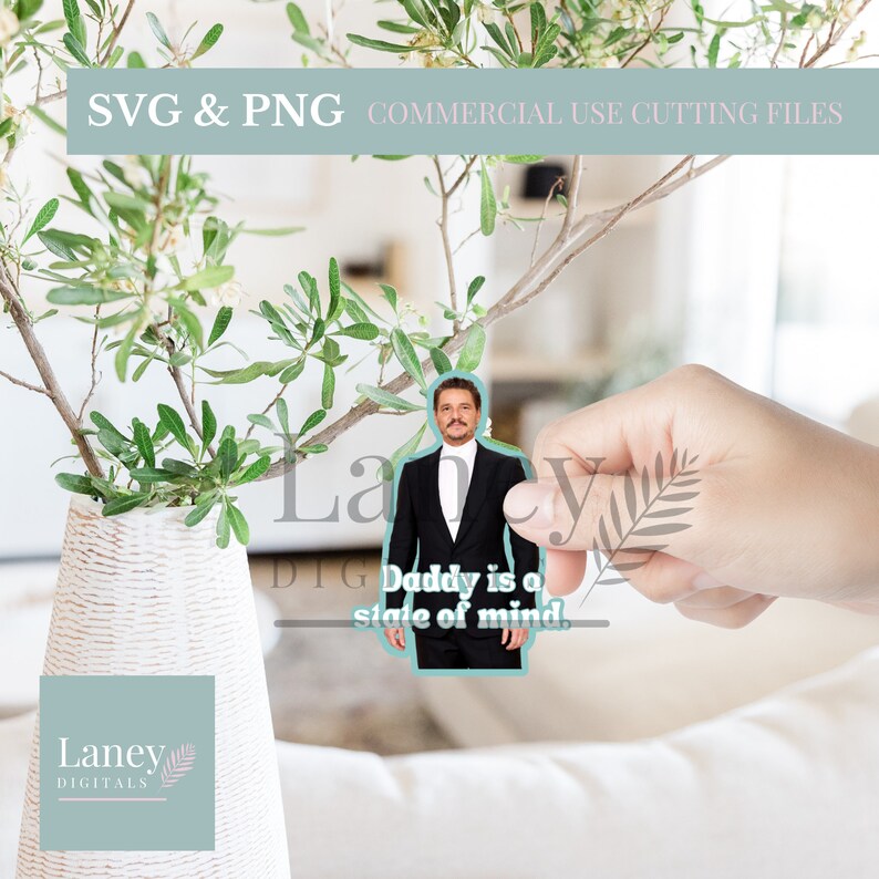 Pedro Pascal Svg Daddy is a State of Mind Png Sublimation - Etsy
