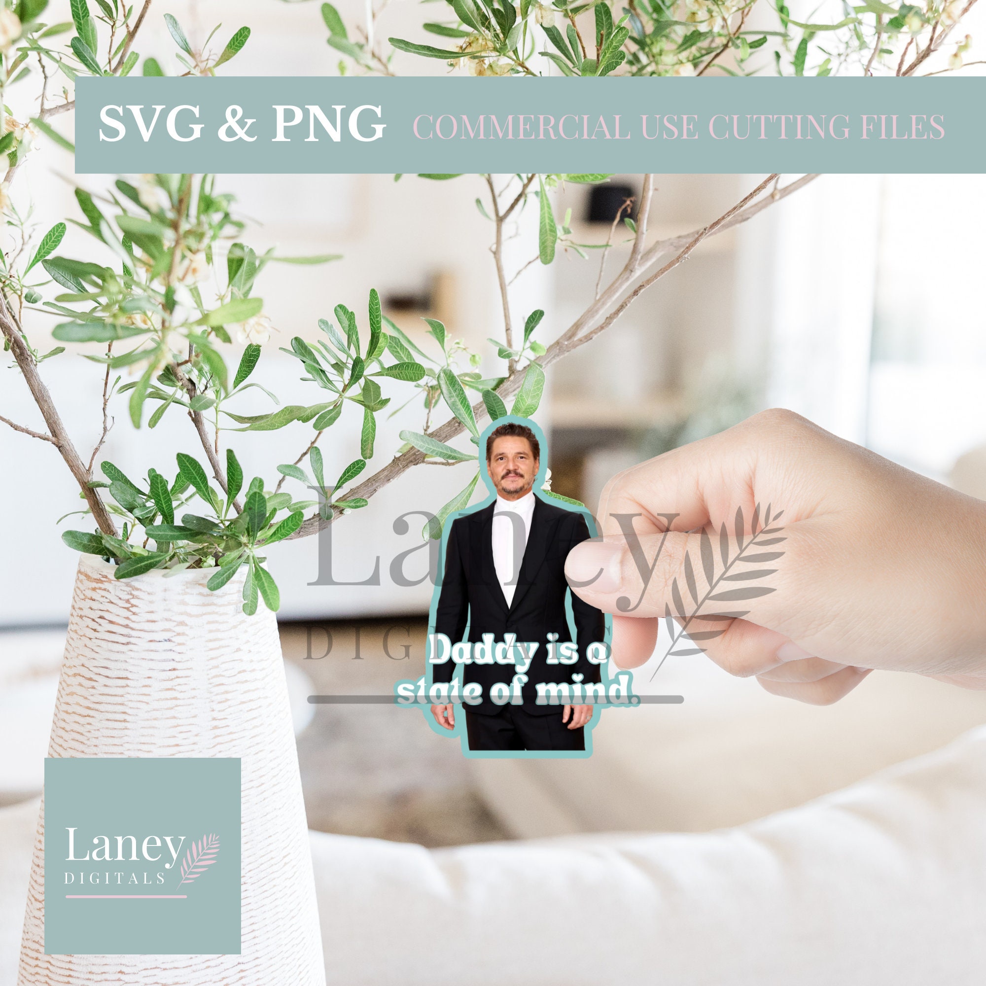 Pedro Pascal Svg, Daddy is a State of Mind Png, Sublimation, Pedro Png ...
