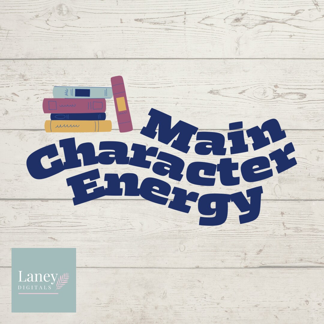 Main Character Energy PNG SVG, Book Png, Book Lover, Bookish ...