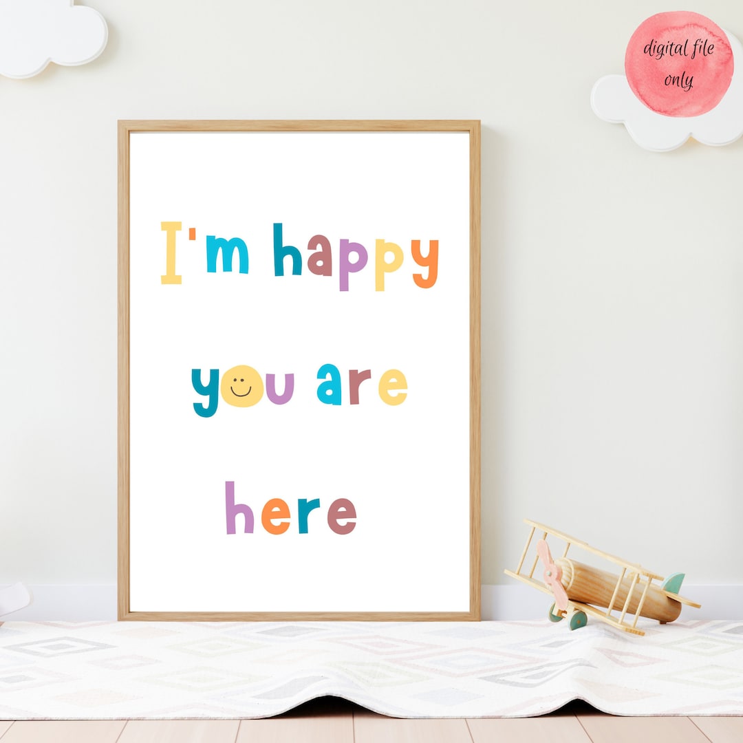 I'm Happy You Are Here, Wall Hanging, Digital Download, Home Decor ...