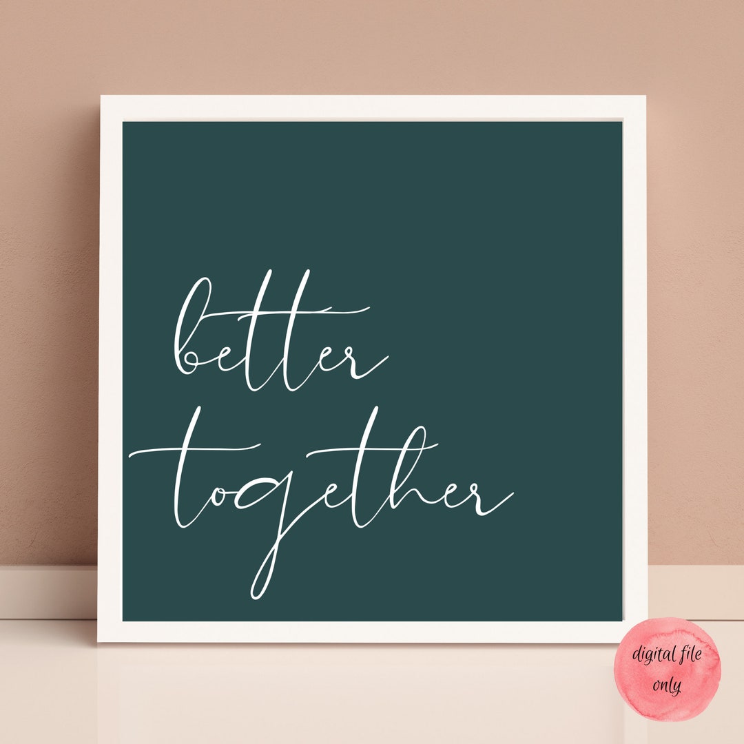Better Together, Wall Hanging, Digital Download, Home Decor, Family - Etsy