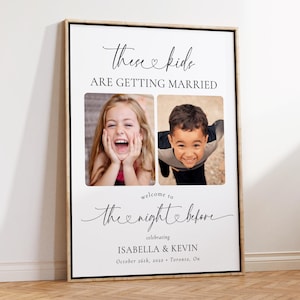 These Kids Are Getting Married Sign, the Night Before Welcome Sign ...