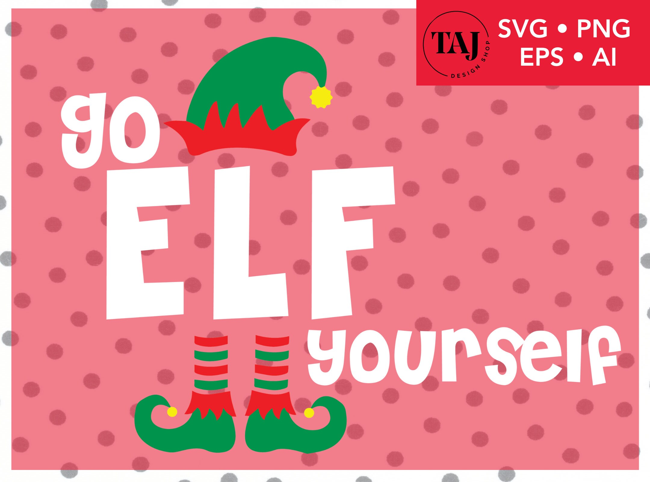 SVG and PNG Go Elf Yourself Layered Svg Ai Eps Png File - Etsy