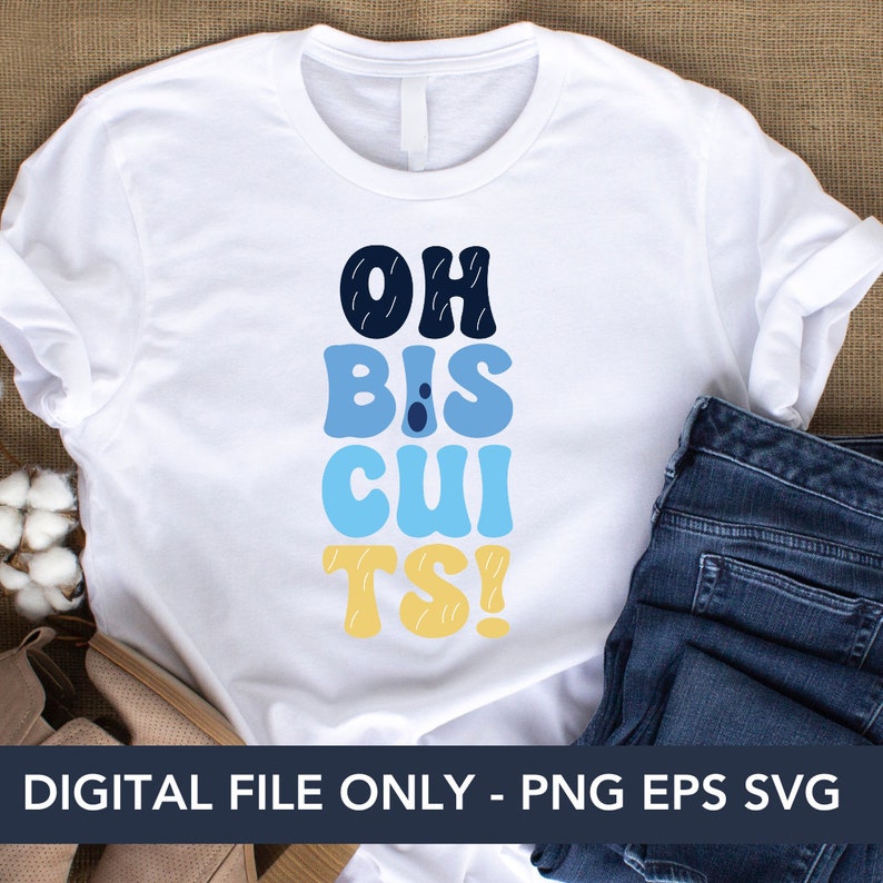 Oh Biscuits - Bandit, Bluey Cut File - EPS, SVG and PNG - Etsy