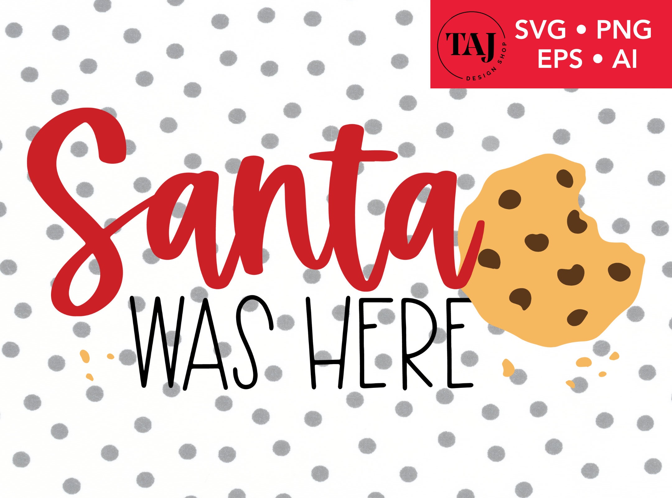 SVG and PNG Santa Was Here Layered Svg Ai Eps Png File - Etsy
