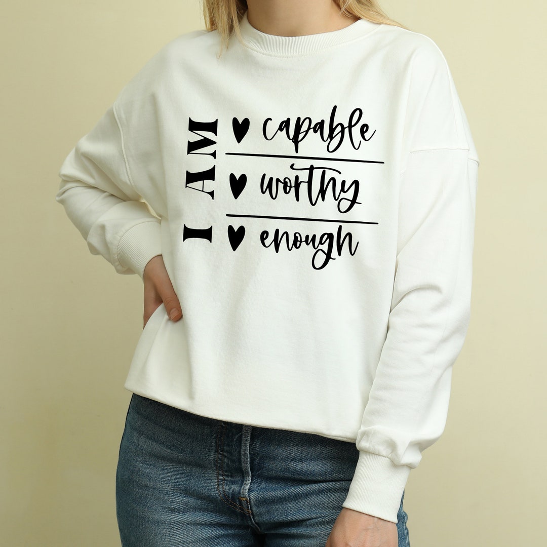 I Am Capable Worthy Enough SVG PNG Created With a Purpose - Etsy