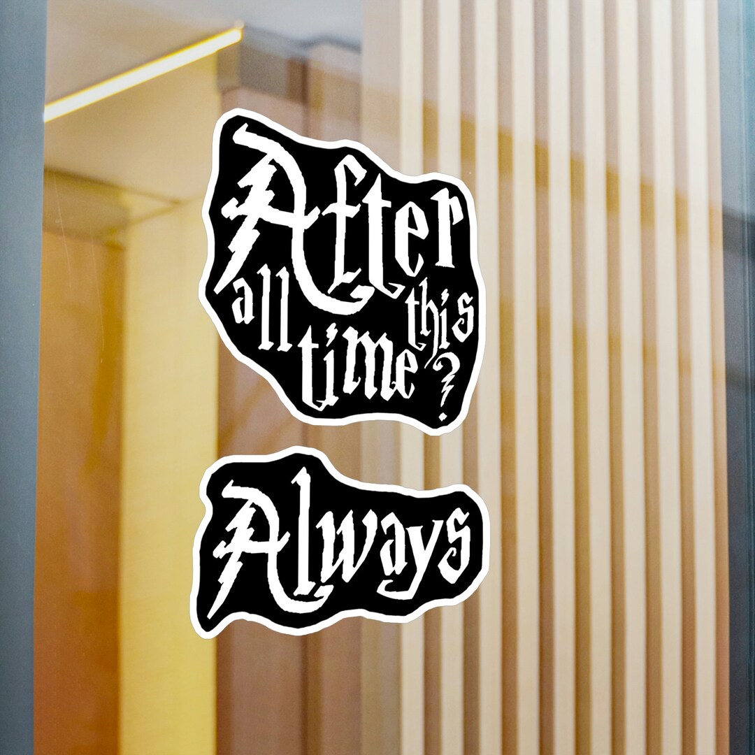 After All This Time Always, Set of 2 Stickers, HP Matching Couples ...