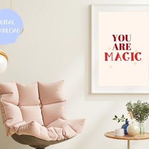 You Are Magic Printable Wall Art, Kids Room Decor, Motivation Poster ...