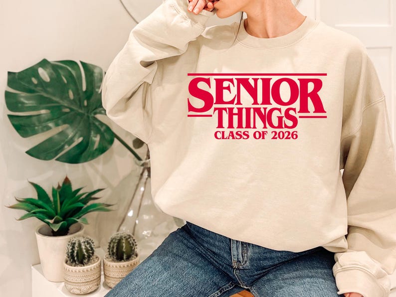 Senior Things 2026 Sweatshirt, Class of 2026 Crewneck Hoodie - Etsy
