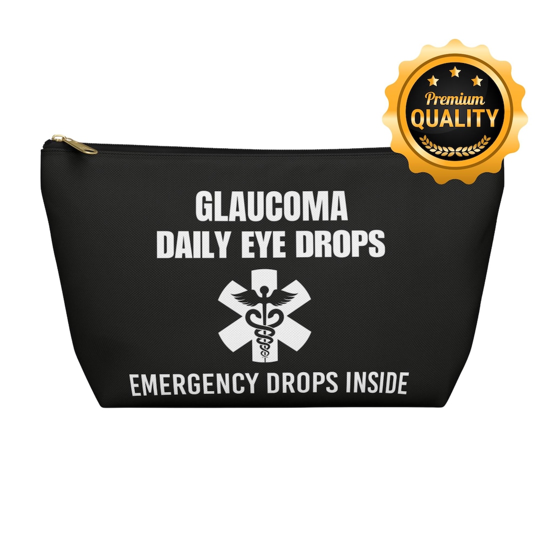 Personalized Glaucoma Daily Eye Drops Accessory Pouch W T-bottom ...