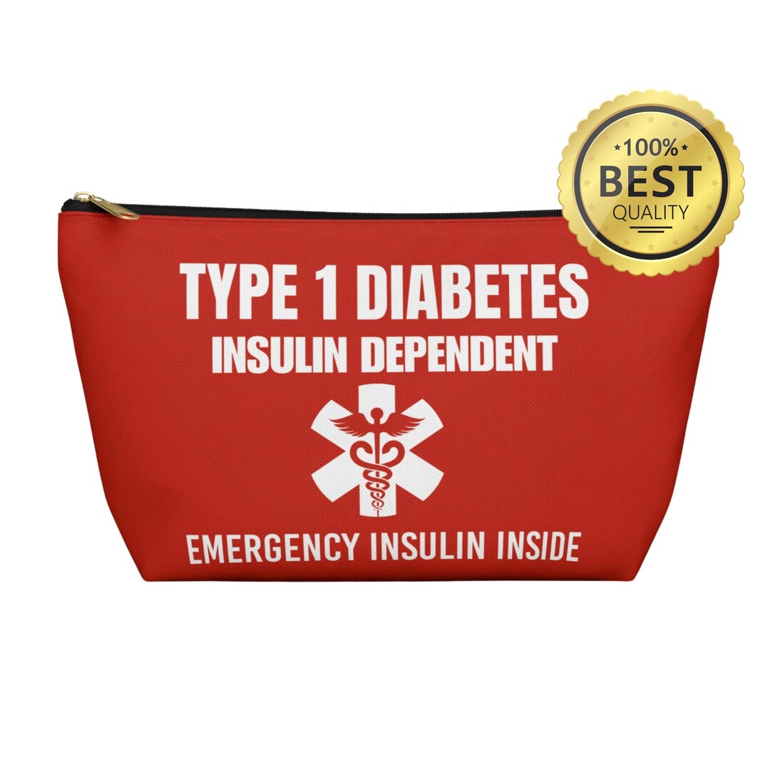 Insulin Dependent Type 1 Diabetes Accessory Pouch W T-bottom | Medical ...