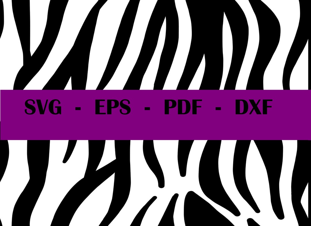 Zebra Print Svg - Zebra Tiger Stripes Print Pattern Svg - SVG Eps DXF ...