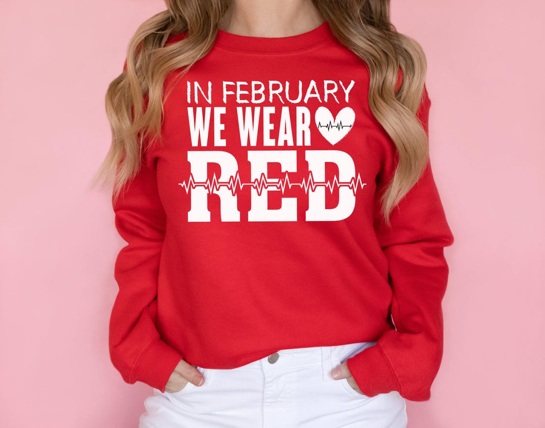 In February We Wear Red Shirt, Heart Disease Awareness Shirt, CHD ...