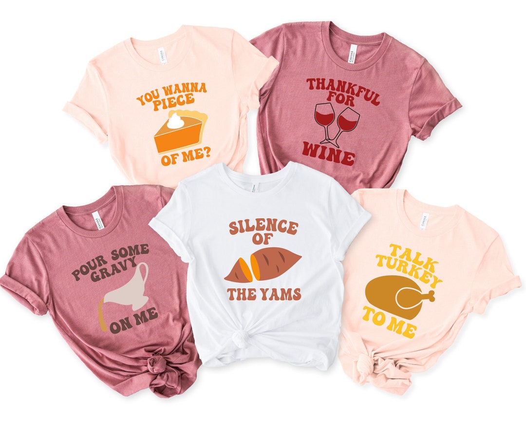 Thanksgiving Family Dinner Shirt, Thanksgiving Puns Shirt, Thanksgiving ...