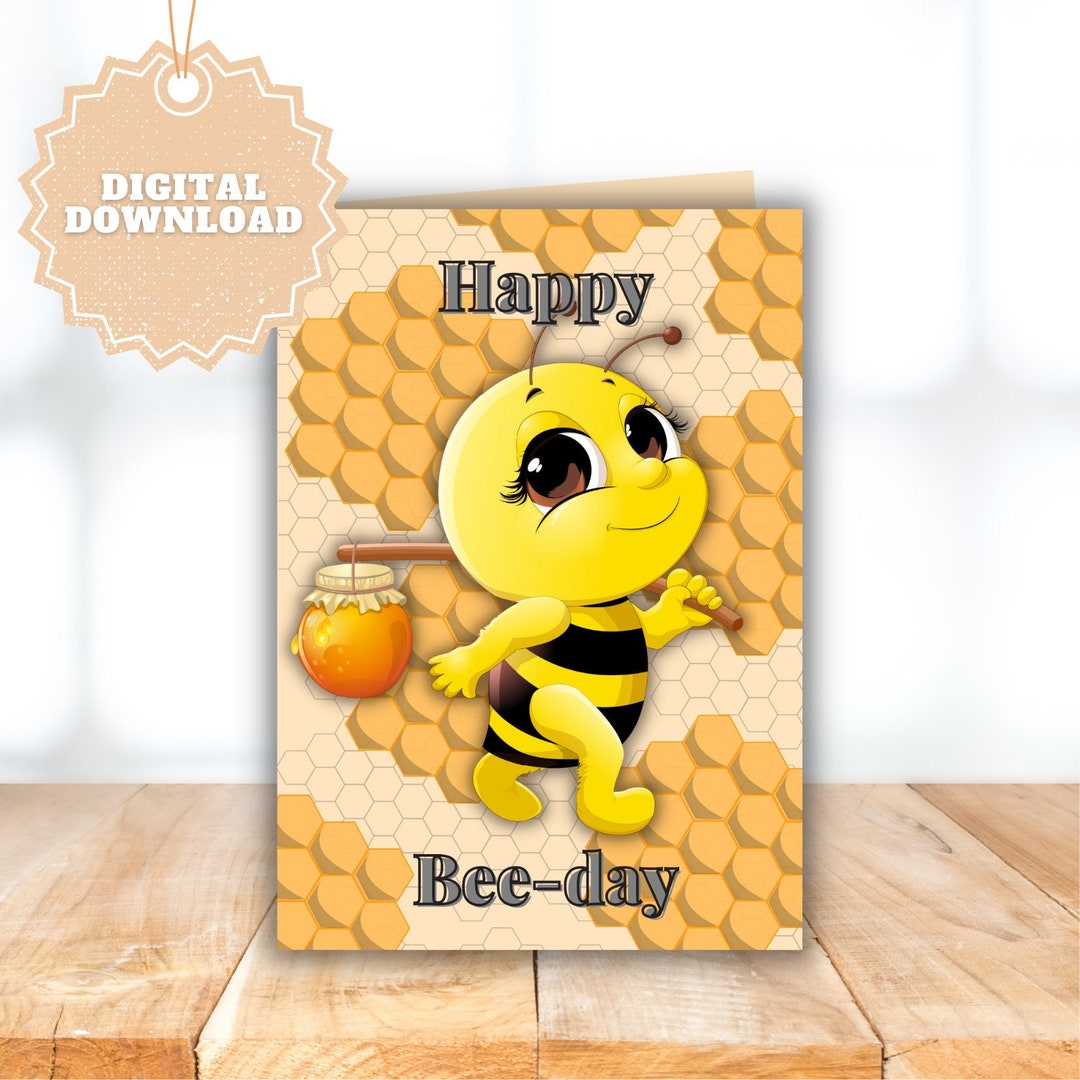 Printable Bee Birthday Card, Printable Birthday Card Funny, Digital ...