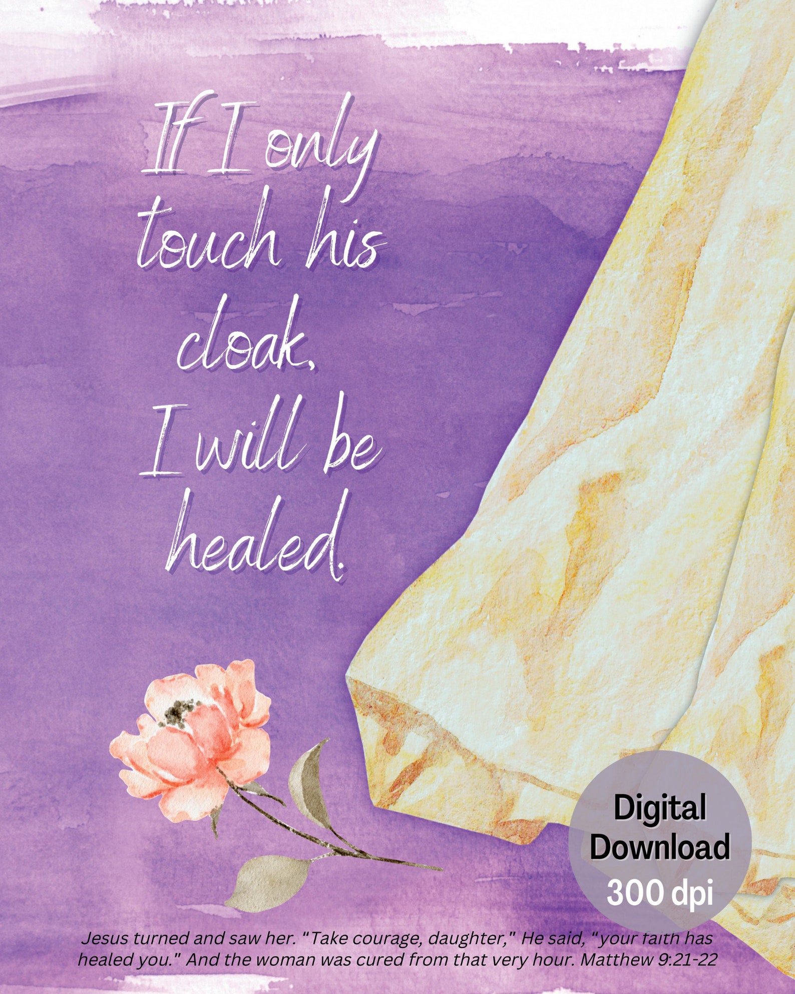 If I Only Touch His Cloak I Will Be Healed | Modern Christian Wall Art ...