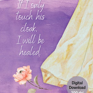 If I Only Touch His Cloak I Will Be Healed | Modern Christian Wall Art ...