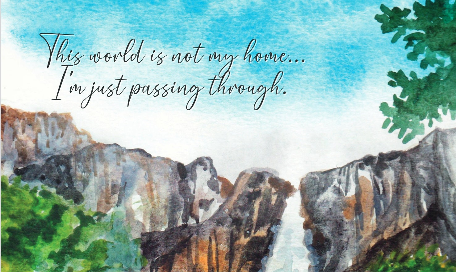 This World is Not My Home I'm Just Passing Through Christian Wall Art Bible Verse Print ...