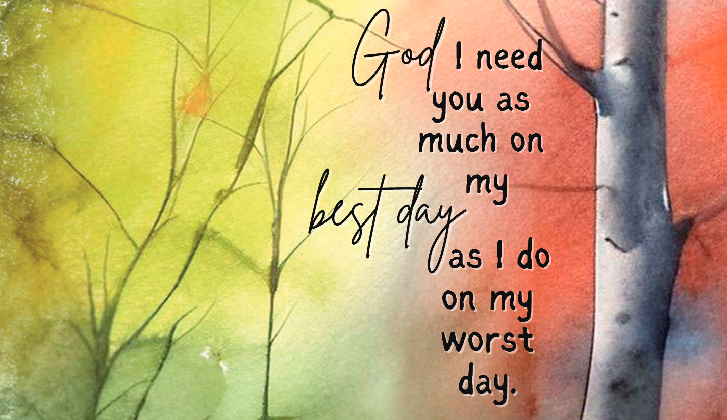 God I Need You Christian Wall Art | Digital Wall Print | Bible Verse ...