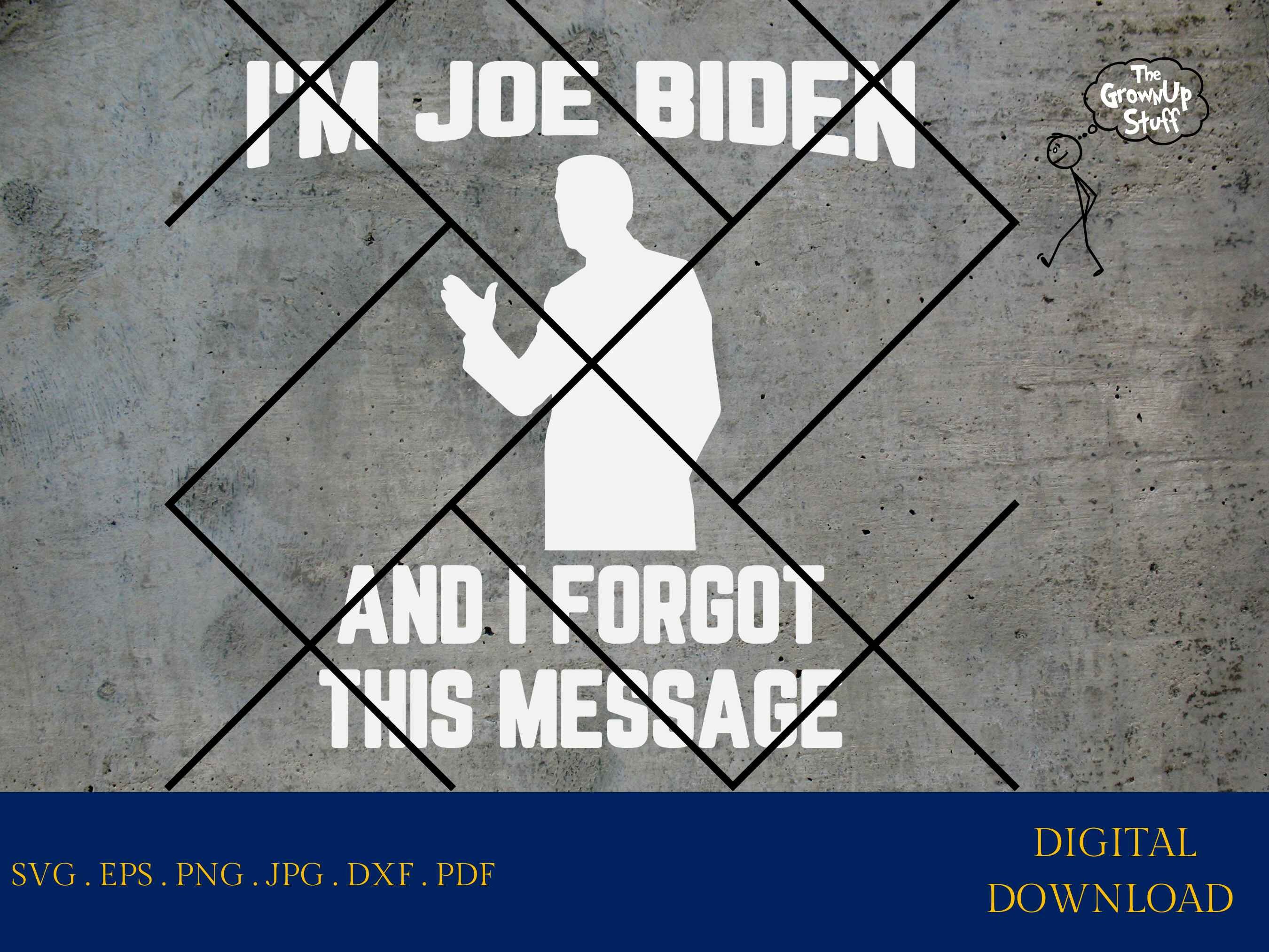 I'm Joe Biden, Cut File, Svg Shirt Vector Design, Sign Svg, Svg Idea ...