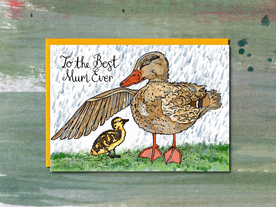 Duck Mothers Day Card, Best Mum Ever Card, Duckling Card, Duck Card ...