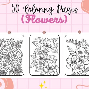 Flower Coloring Pages 50 Pages Fun Floral Coloring Pages - Etsy