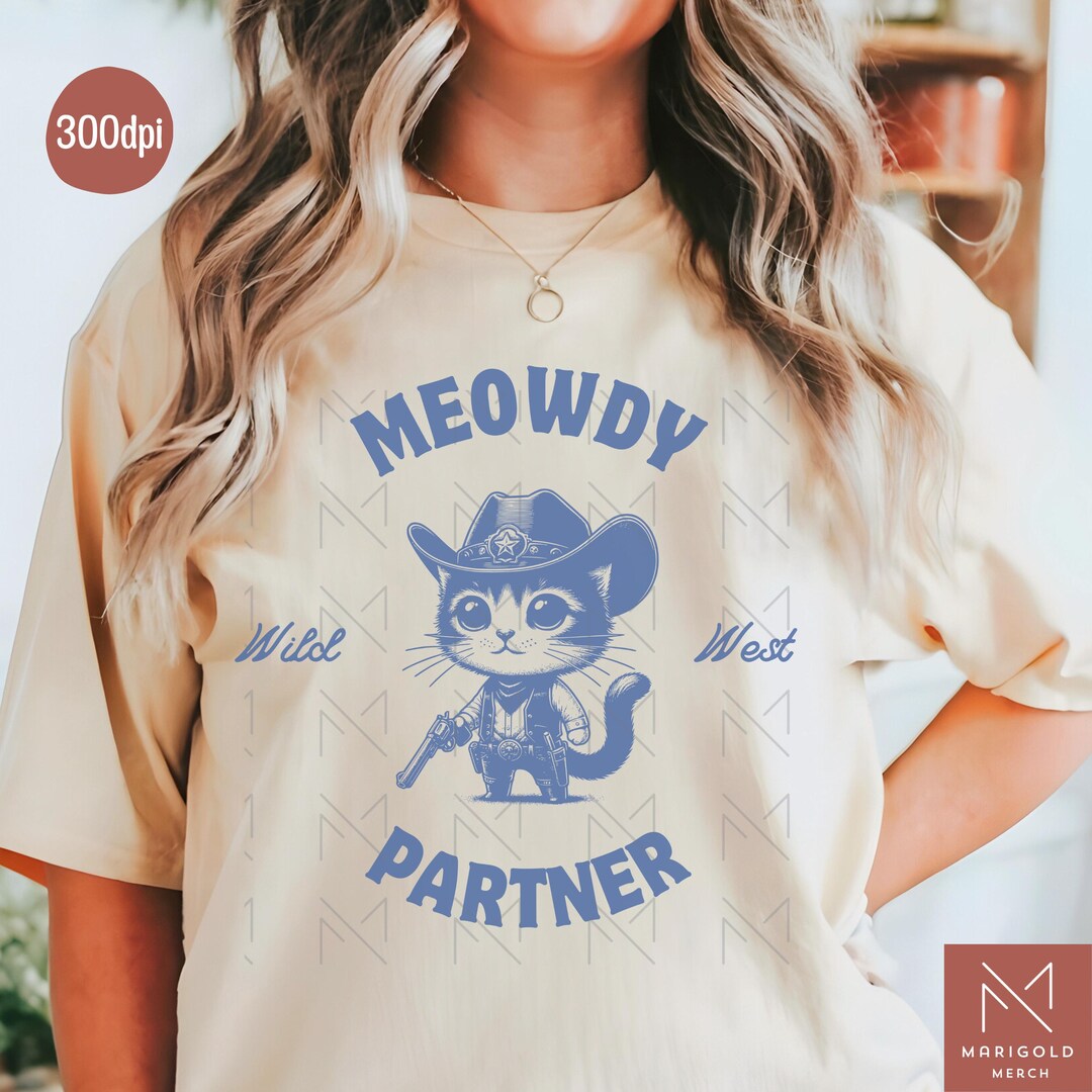 Meowdy PNG, Meowdy Partner Cat Shirt PNG, Yeehaw Sweatshirt PNG, Cat ...