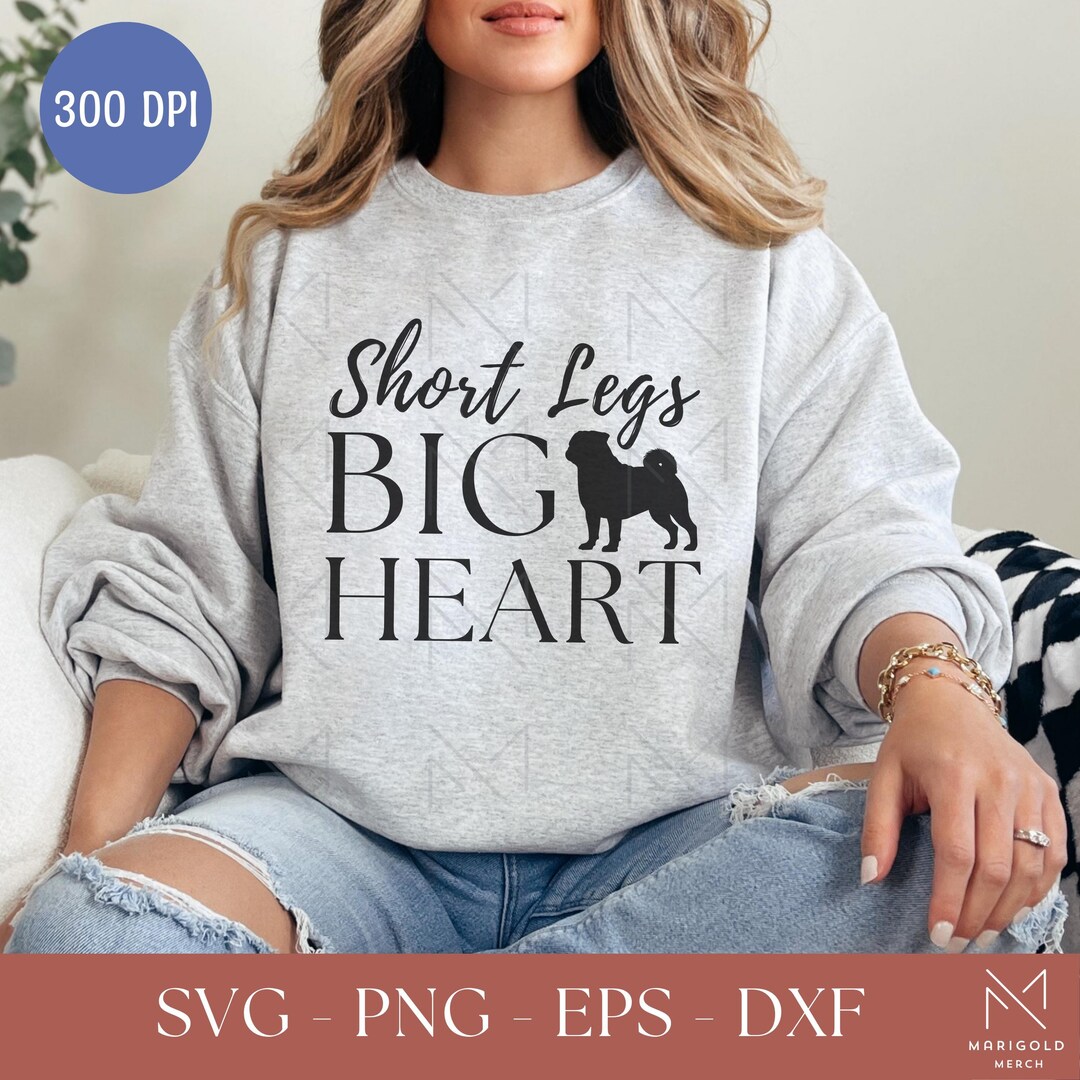 Pug SVG, Short Legs Big Heart Pug, Digital Download, Dog Lover Png, Pug ...