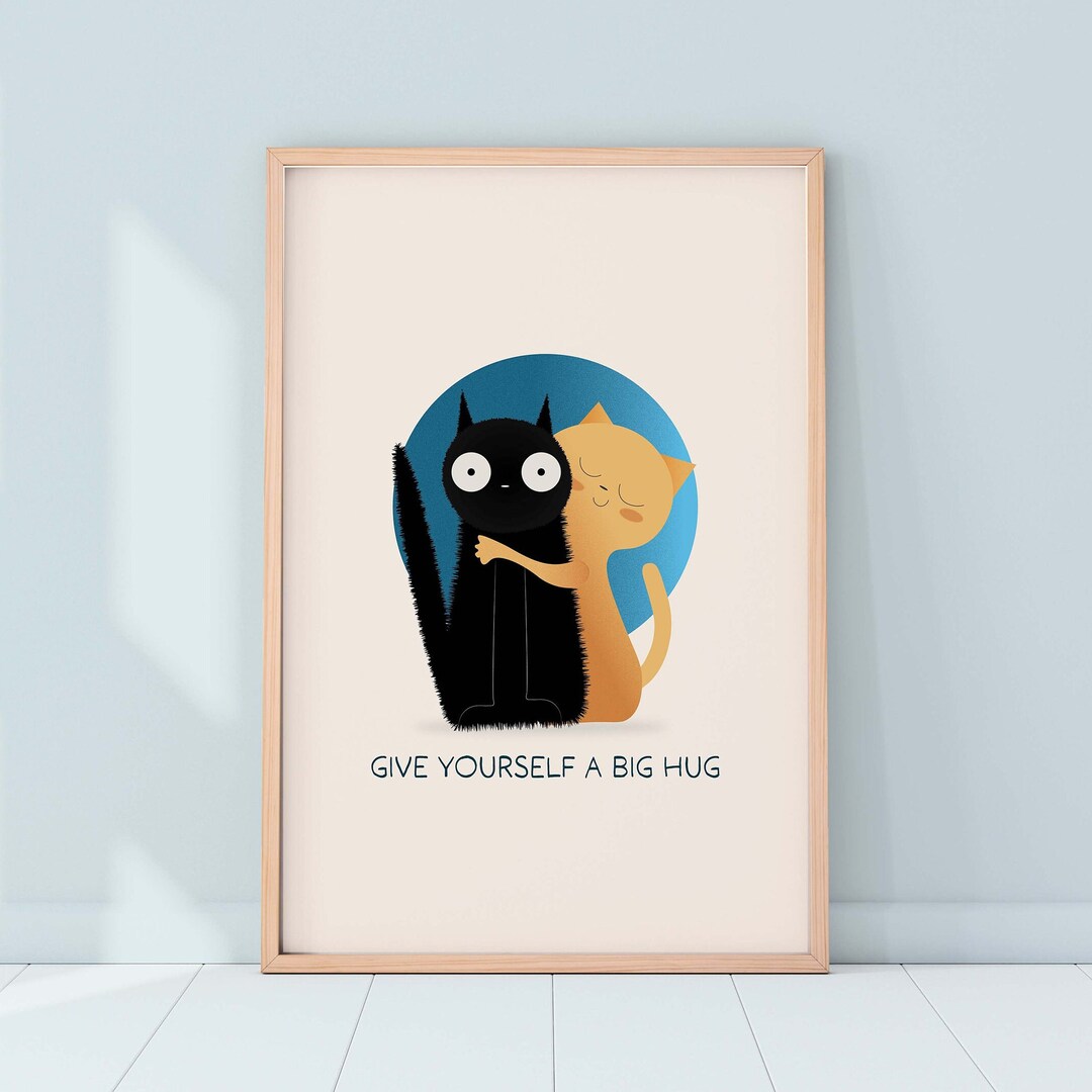 Give Yourself a Big Hug Wall Art | Digital Poster| Mental Health Poster ...