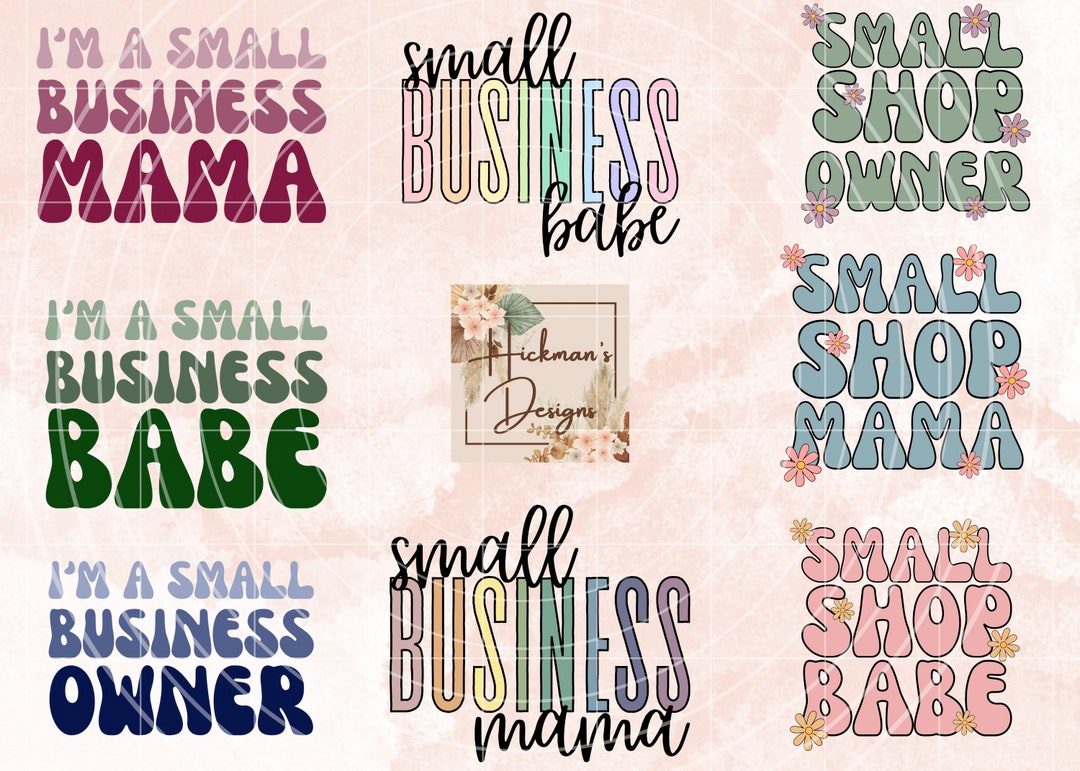 Small Shop, Small Business, Owner, Mama, Babe 24 Png Files - Etsy