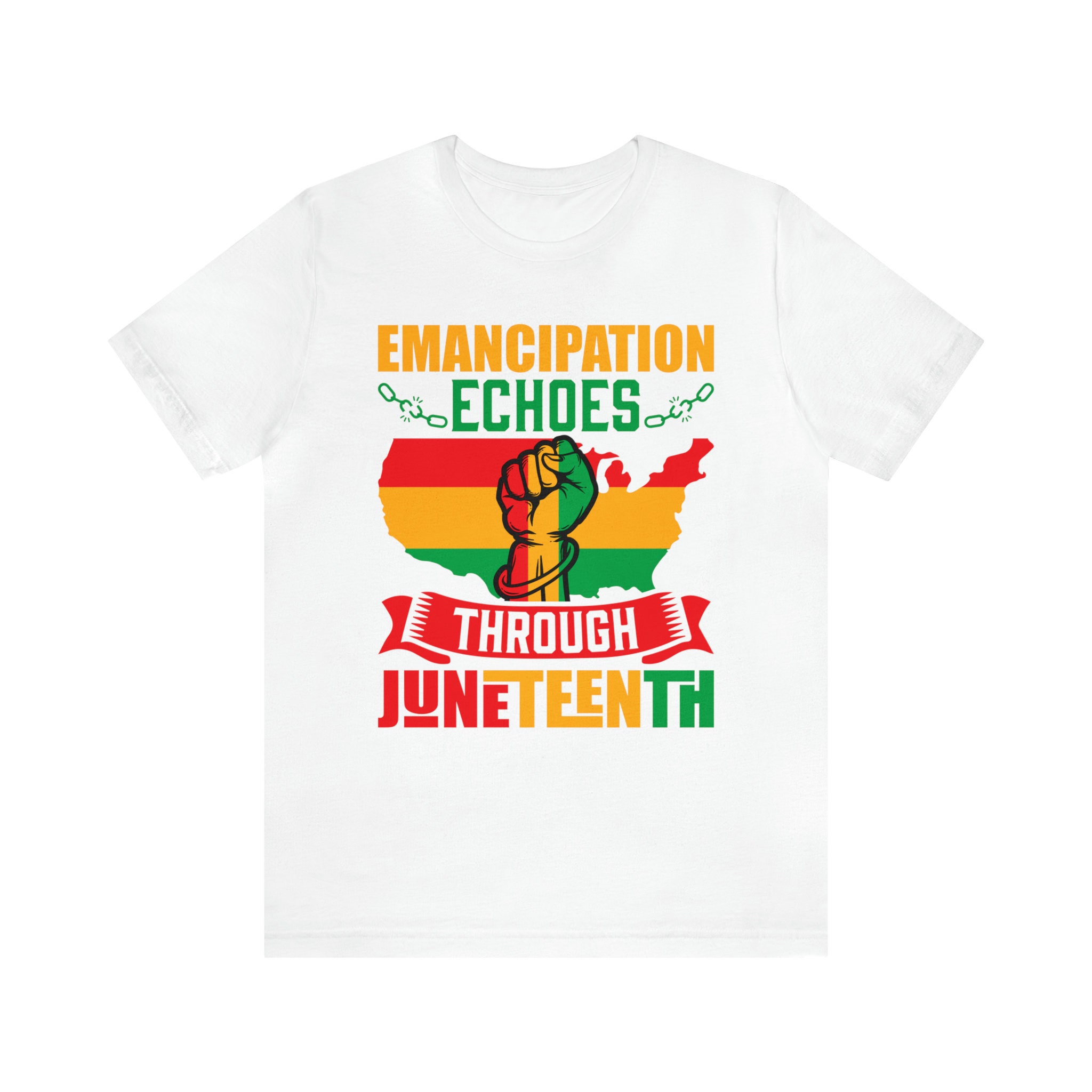 Emancipation Echoes Through Juneteenth T-shirt, Juneteenth T-shirt ...
