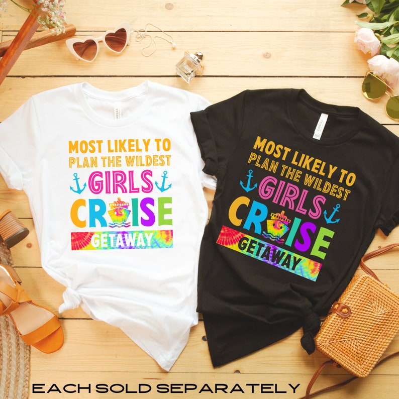 Cruise Most Likely to Girls Shirt, Cruise Matching Friends Shirt, Funny ...