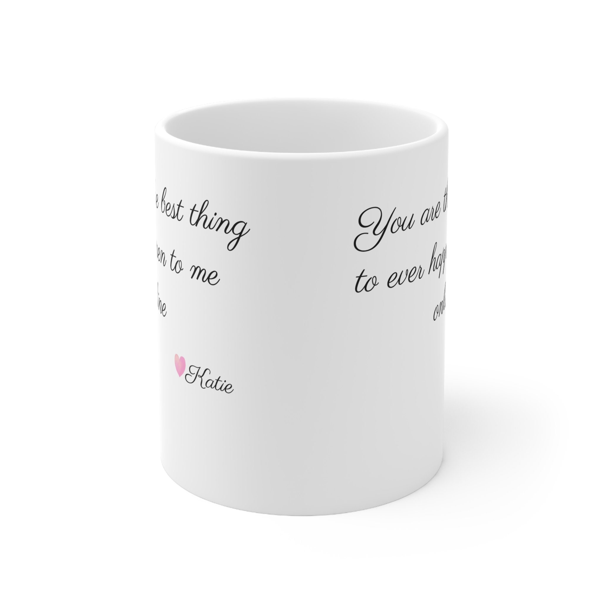 Custom Romance Coffee Mug, Funny Romantic Mug, You Are the Best Thing ...