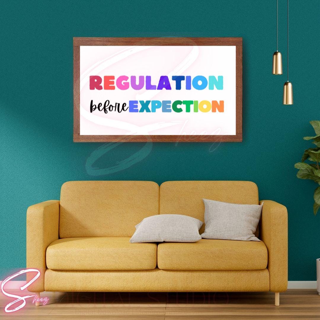 Regulation Before Expectation Poster | ADHD Autism Therapy Print ...