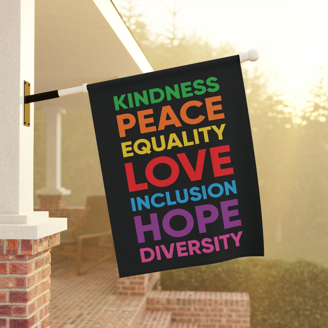 Kindness Peace Equality Love Inclusion Hope Diversity House Banner - Etsy