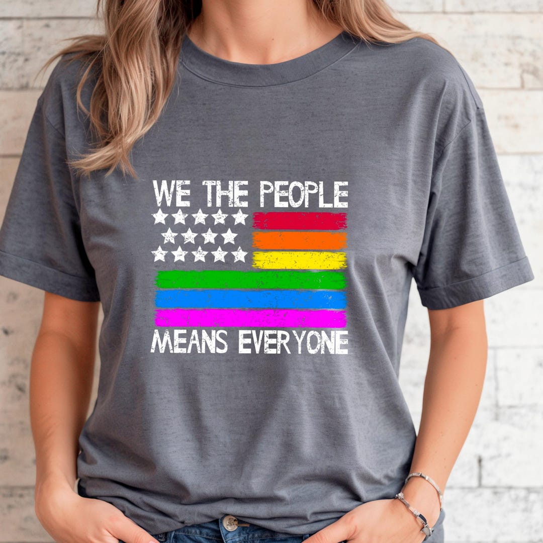 Equal Rights Statement Shirt, We the People Means Everyone Tee ...