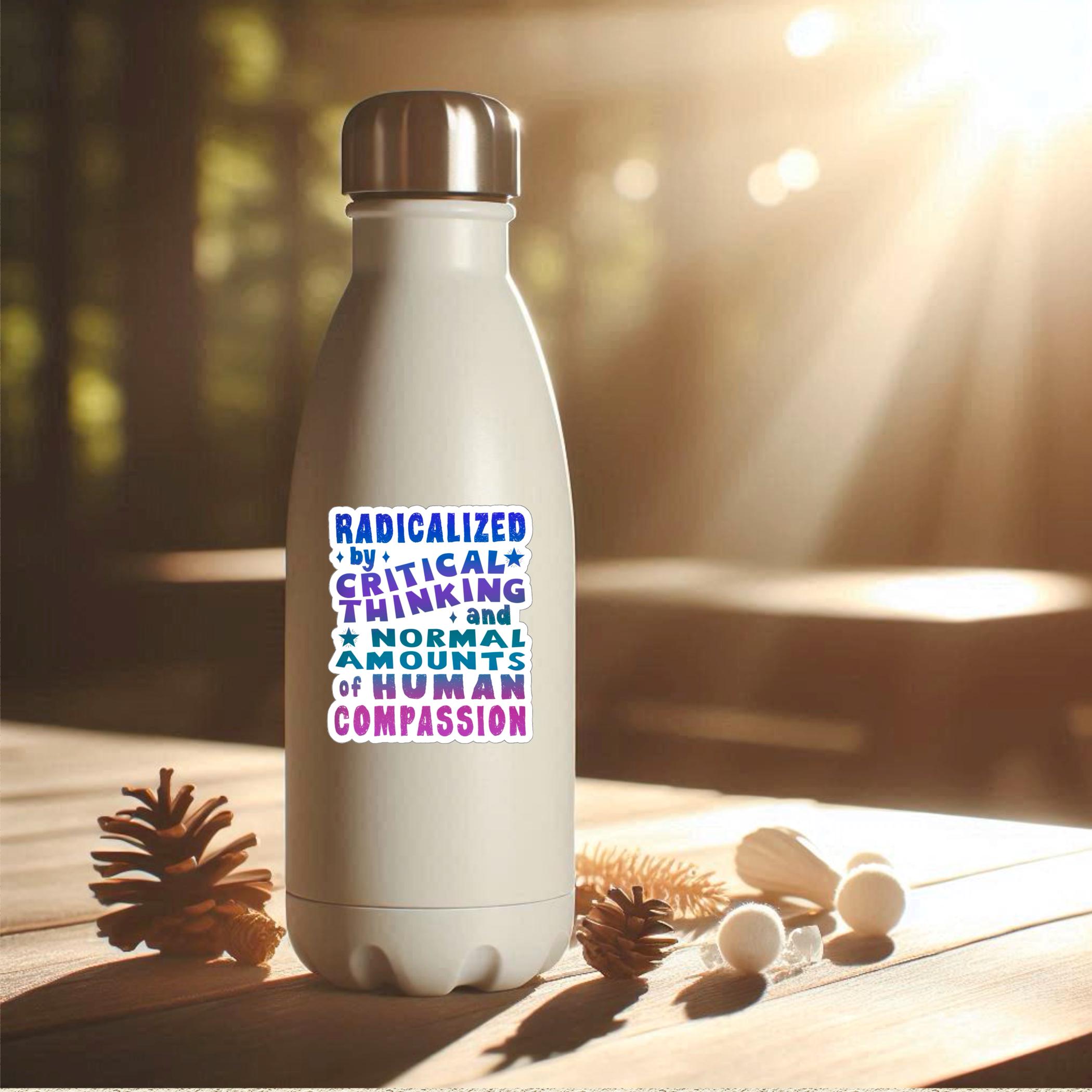 Radicalized by Critical Thinking Sticker: Activist Vinyl Decal - Etsy