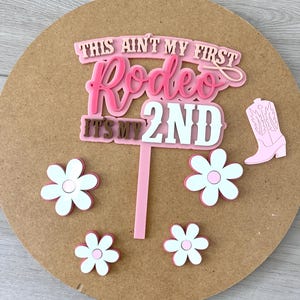 Rodeo Cake Topper, Not My First Rodeo, First Rodeo, Customizable, 2 ...