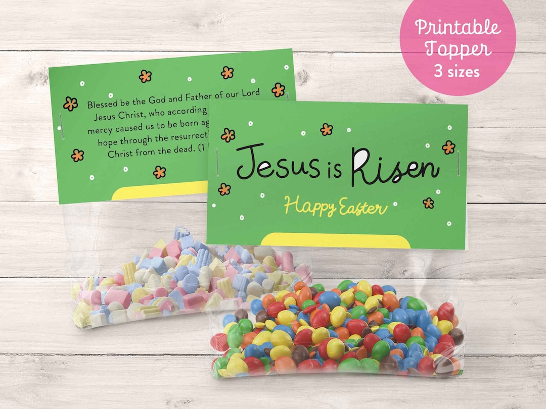 Jesus is Risen Easter Treat Bag Toppers, He is Risen Easter Topper ...