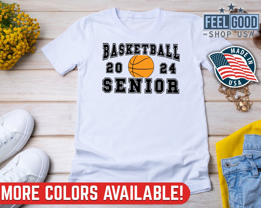Basketball Senior 2024 Shirt, Graduation 2024 Gift, Senior Class 2024 ...