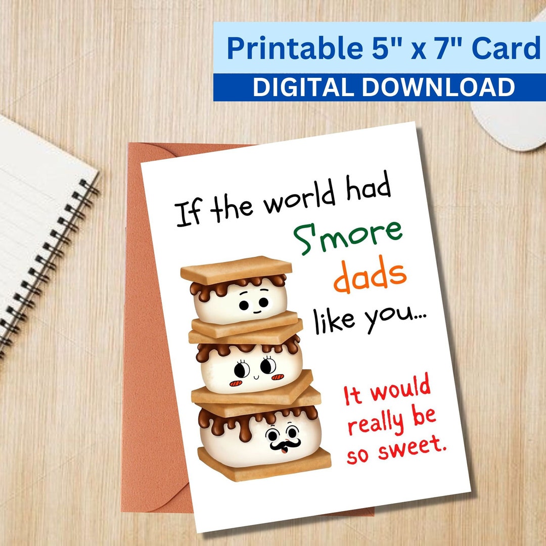 Funny 5x7 Printable Father's Day Greeting Card Puns Smores Printable ...