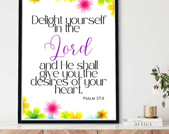 Delight Yourself in the Lord Premium Matte Poster With Hanger Bible ...