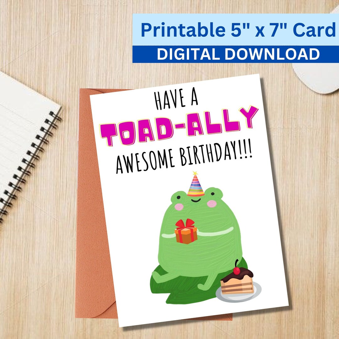 Funny 5x7 Printable Birthday Greeting Card Frog Toad Printable Digital ...