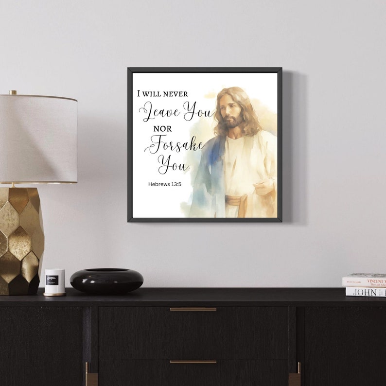 Hebrews 13:5 I Will Never Leave You nor Forsake You Bible Verse ...